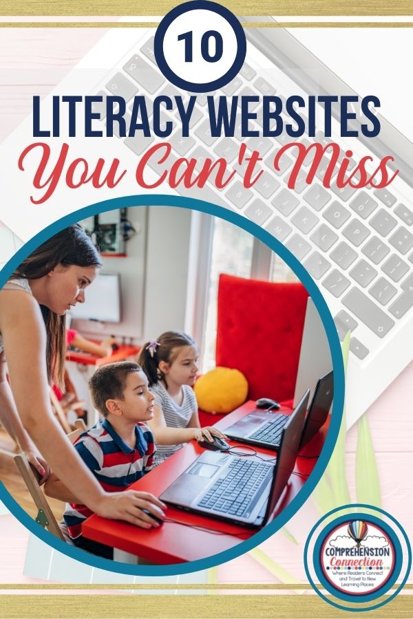 10 Helpful Literacy Websites You Can Not Miss