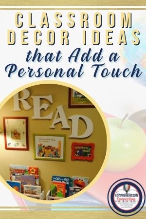 Classroom Decor Ideas That Add A Personal Touch