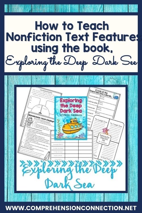 How To Teach Nonfiction Text Features With Exploring The Deep Dark Sea