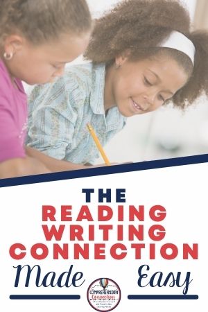 The Reading-Writing Connection Made Easy
