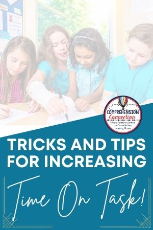 4 Effective Tricks And Tips For Increasing Time On Task