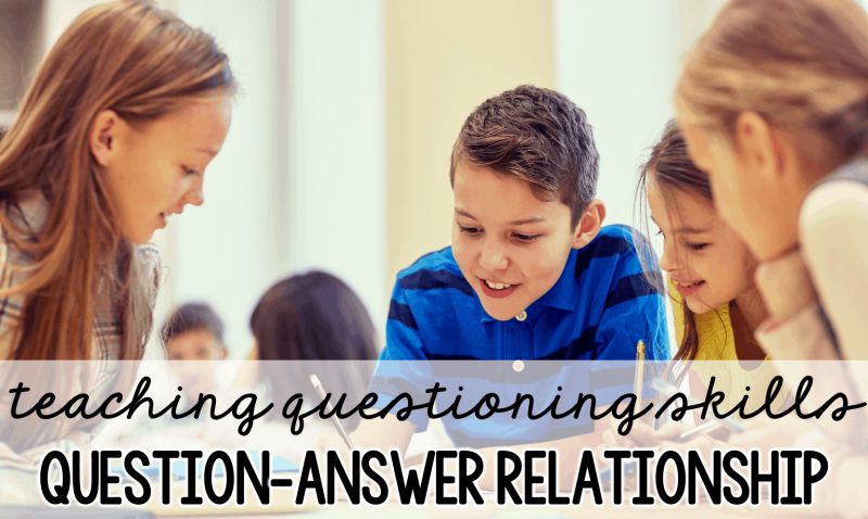 How To Use The Question-Answer Relationship To Improve Comprehension