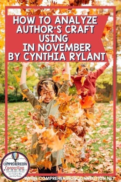 How To Analyze Author's Craft Using In November By Cynthia Rylant