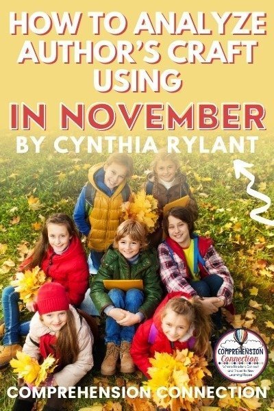 How To Analyze Author's Craft Using In November By Cynthia Rylant