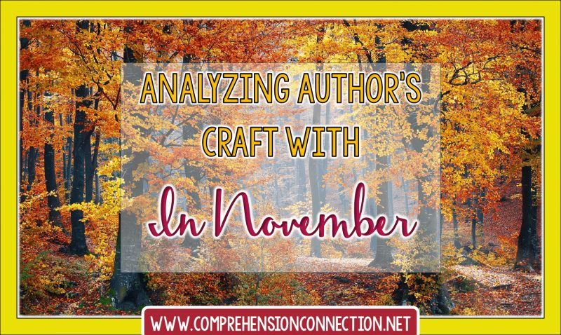 How To Analyze Author's Craft Using In November By Cynthia Rylant