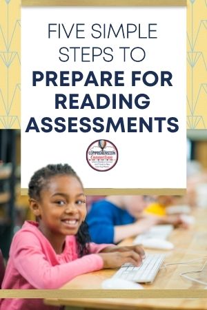 5 Simple Steps To Prepare For Reading Assessments
