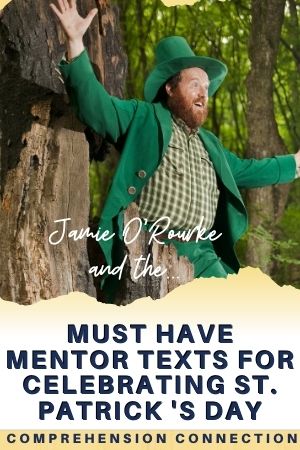 7 Mentor Texts Perfect For St. Patrick's Day