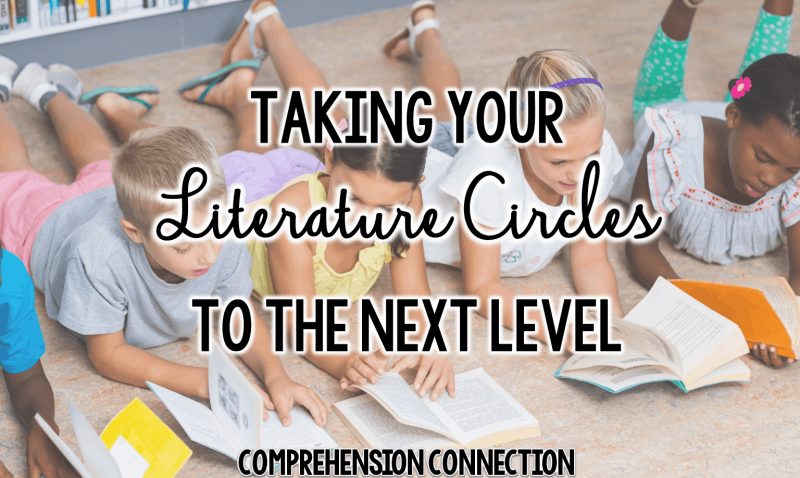 10 Essential Tips For Using Literature Circles To Improve Reading Skills