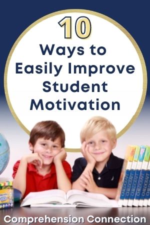 10 Ways To Easily Improve Student Motivation