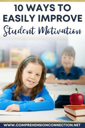 10 Ways To Easily Improve Student Motivation