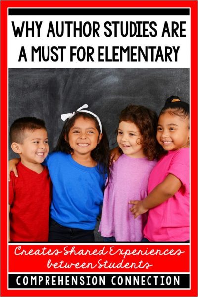 8 Reasons Why Author Studies Are A Must For Elementary