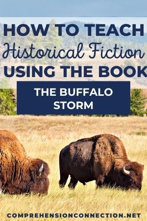 Simple Ways To Teach Historical Fiction With The Buffalo Storm