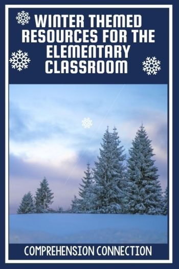 Winter Themed Resources And Ideas For Elementary Classrooms