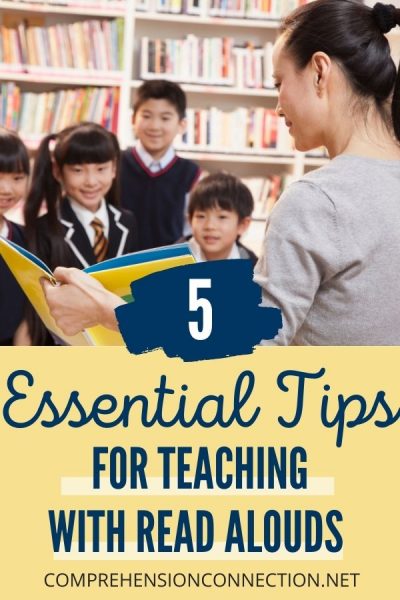 5 Essential Tips For Teaching With Read Alouds