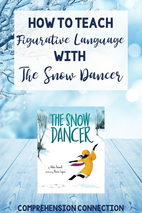 How To Teach Figurative Language Like A Pro With The Snow Dancer