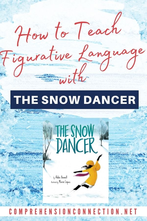 How To Teach Figurative Language Like A Pro With The Snow Dancer