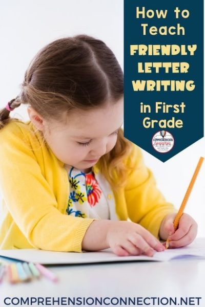 How To Teach Friendly Letter Writing In First Grade