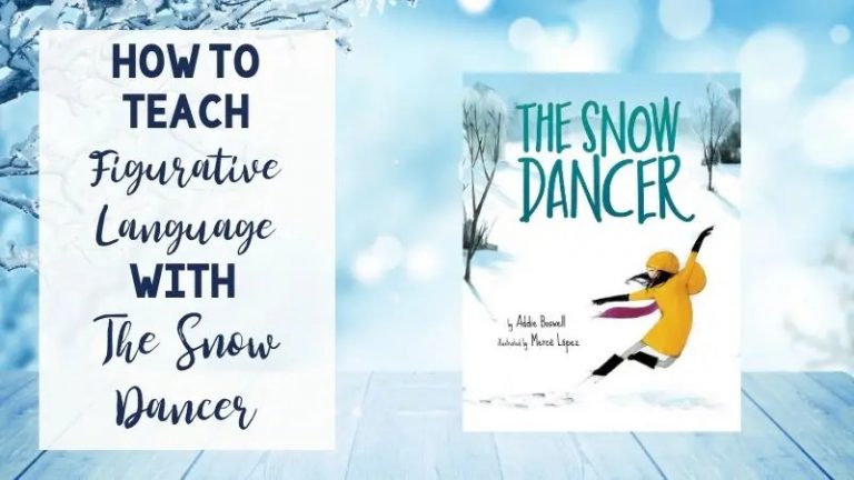 How To Teach Figurative Language Like A Pro With The Snow Dancer