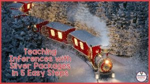 Teaching Inferences With Silver Packages In 5 Easy Steps