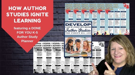 How Author Studies Ignite Learning And A Love Of Literacy