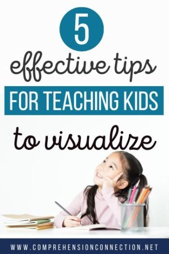 5 Effective Tips For Teaching Kids To Visualize