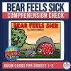 Bear Feels Sick Comprehension Boom Cards | Comprehension Connection