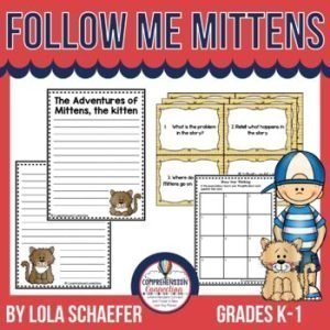 Follow Me Mittens By Lola Shaefer Book Companion | Comprehension Connection