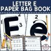 Letter E Activities, Letter E Paper Bag Book, Letter Of The Week ...