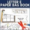 Letter E Activities, Letter E Paper Bag Book, Letter Of The Week ...