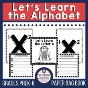Letter X Activities Alphabet Practice | Comprehension Connection