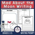 Mad About The Moon Writing Prompt | Comprehension Connection