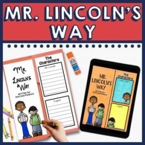 Mr. Lincoln's Way By Patricia Polacco Activities And Lapbook In Digital ...
