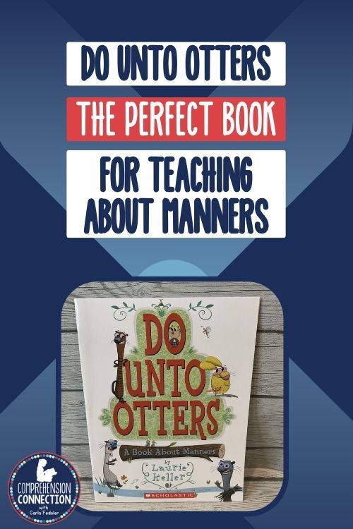 Do Unto Otters, The Perfect Book For Teaching About Manners
